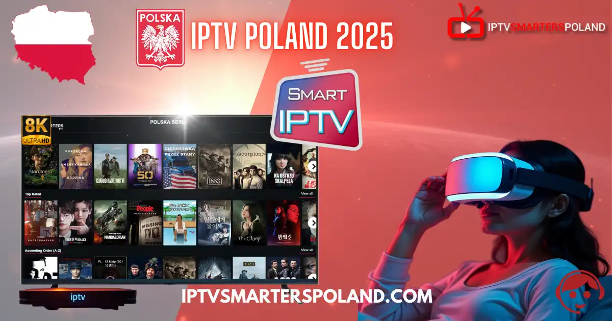 Telewizja IPTV Poland – Najlepszy Wybór w Polsce na 2025 Rok - IPTV Polska
